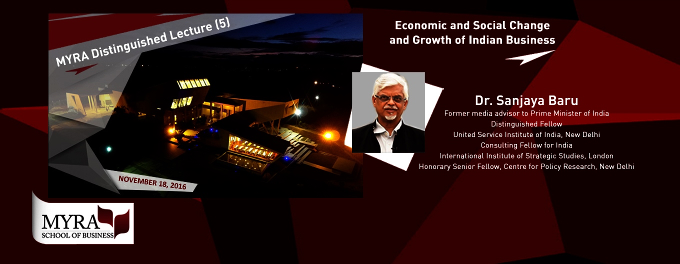 MYRA Distinguished Lecture (5) By Dr. Sanjaya Baru, Former Media ...