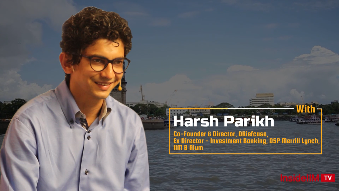 The Reality Of Investment Banking - Harsh Parikh, Ex-Director-IB, DSP ...