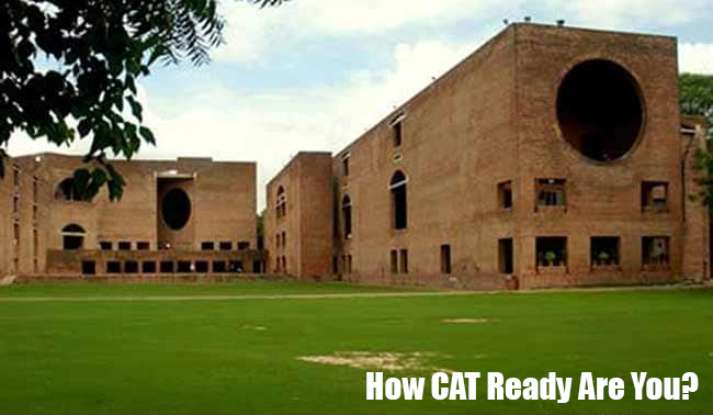 How Prepared Are You For CAT 2019? Take This Test To Find Out! - InsideIIM