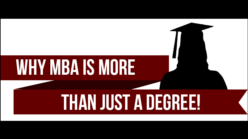 Why MBA Is More Than Just A Degree - InsideIIM