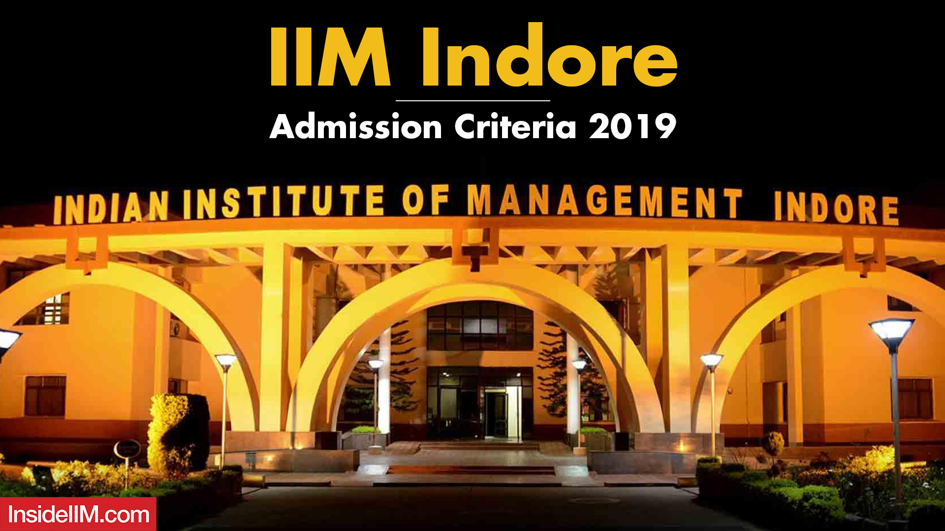 CAT Score Has The Least Weightage In IIM Indore Admission Criteria ...