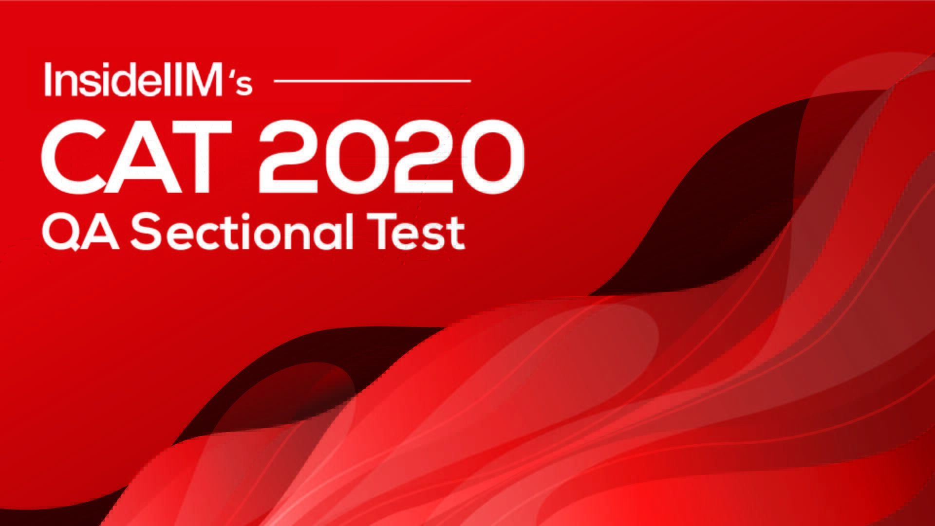 Take CAT 2020 QA Sectional Test 1 | InsideIIM's CAT 2020 Weekly Tests ...