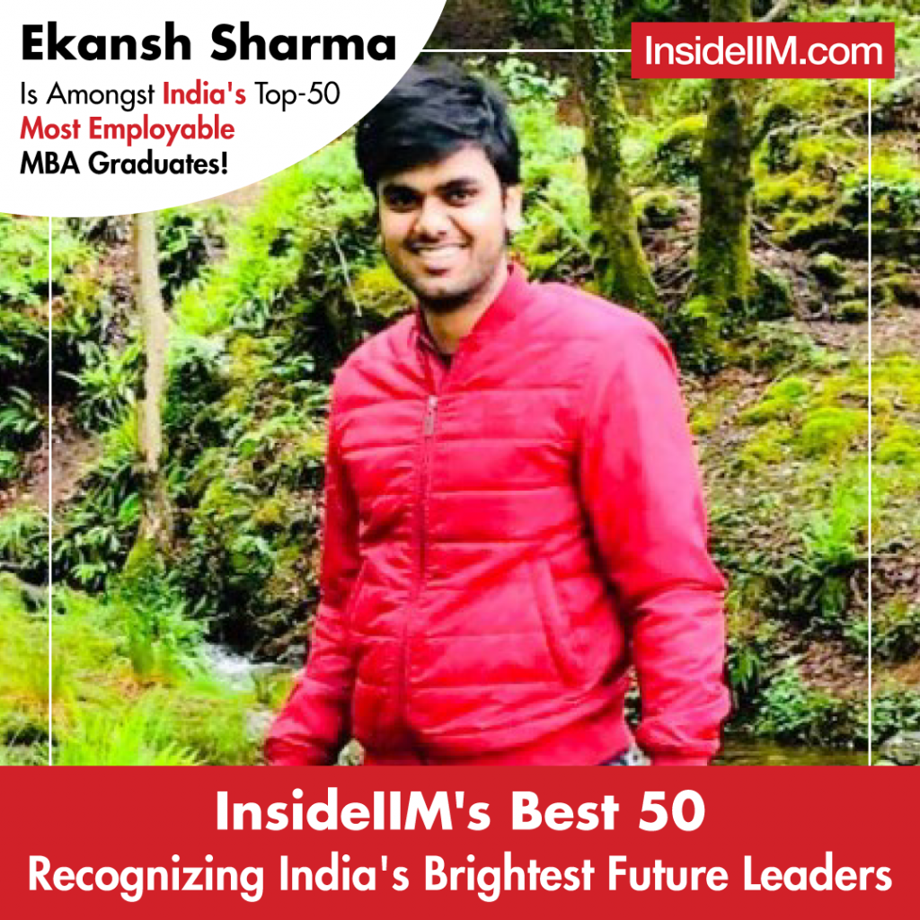 My Emotional Intelligence Got Me Where I Am Today - Ekansh Sharma - InsideIIM