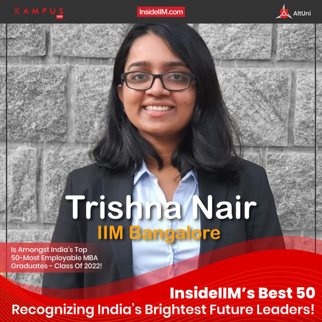 Trishna Nair, IIM Bangalore - India's Most Employable MBA Graduate, Co ...